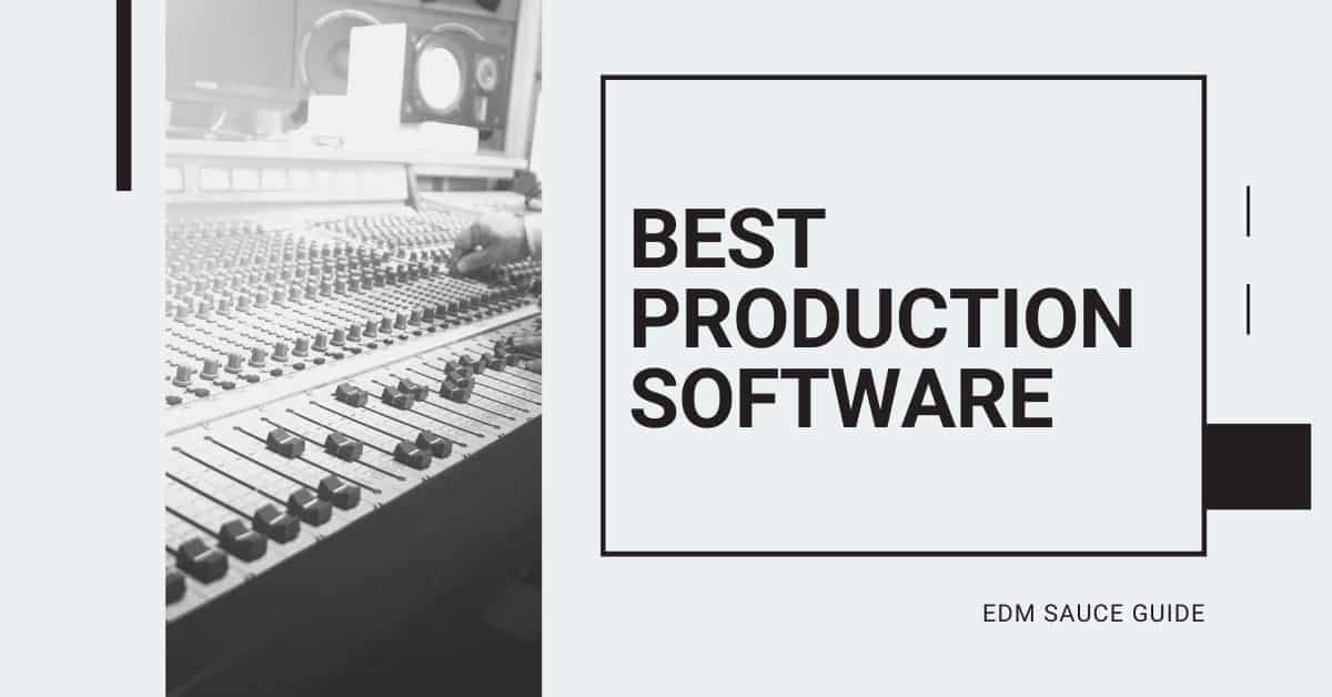 The Best Production Software Programs for Musicians in 2025