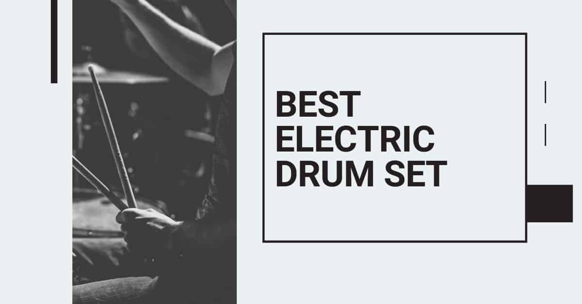 The Best Electric Drum Set For The Money [Updated in 2025 ]