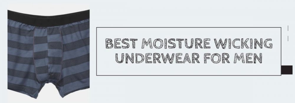 The Best Moisture Wicking Underwear for Men in 2025