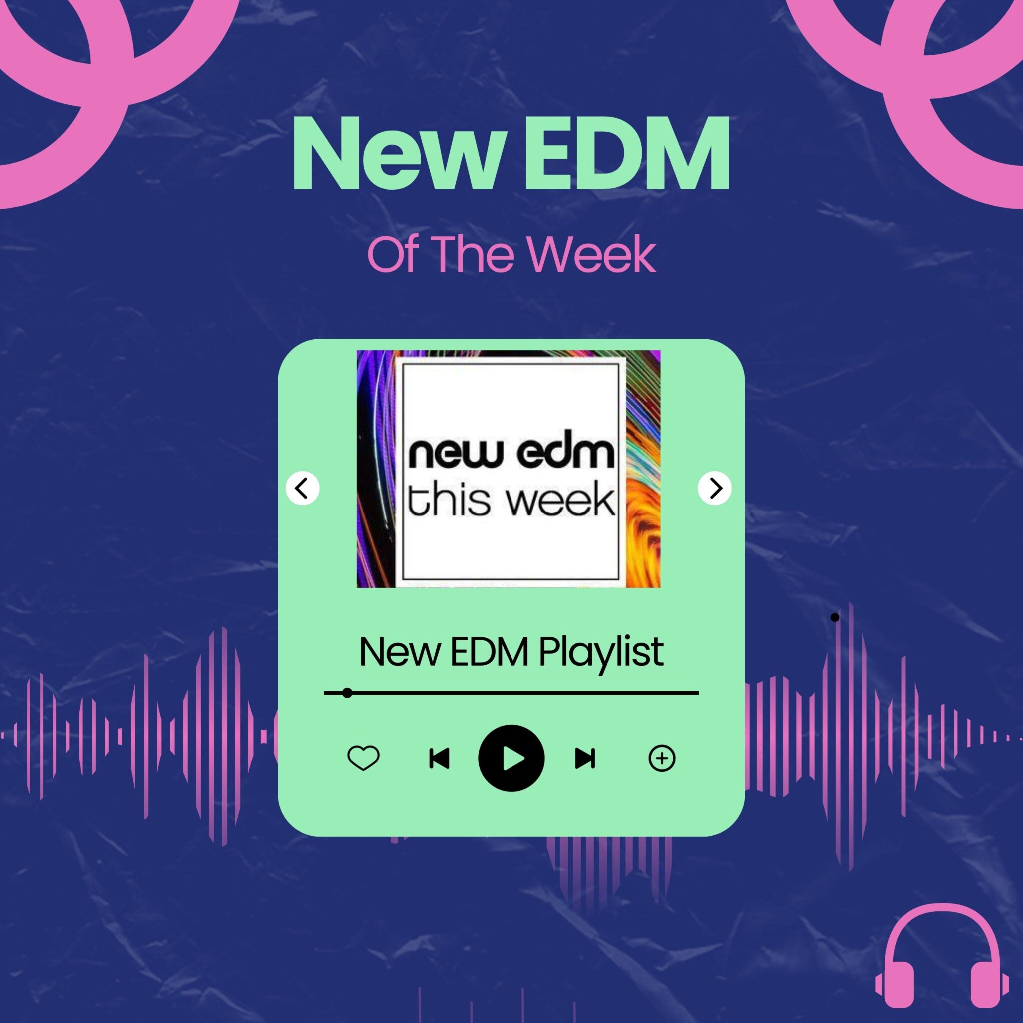 New Music Friday Playlist - EDM & DANCE